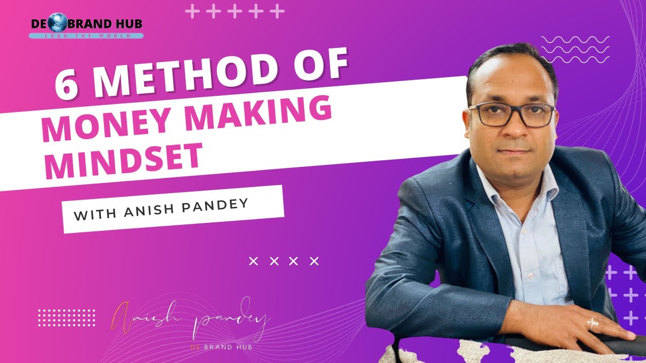6 method of money making mindset. - YouTube