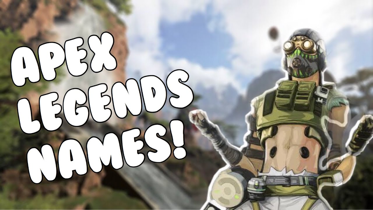 Best Cool Sweaty Apex Legends Names Not Used 2020 YouTube best-cool-sweaty-apex-legends-names-not-used-2020-youtube