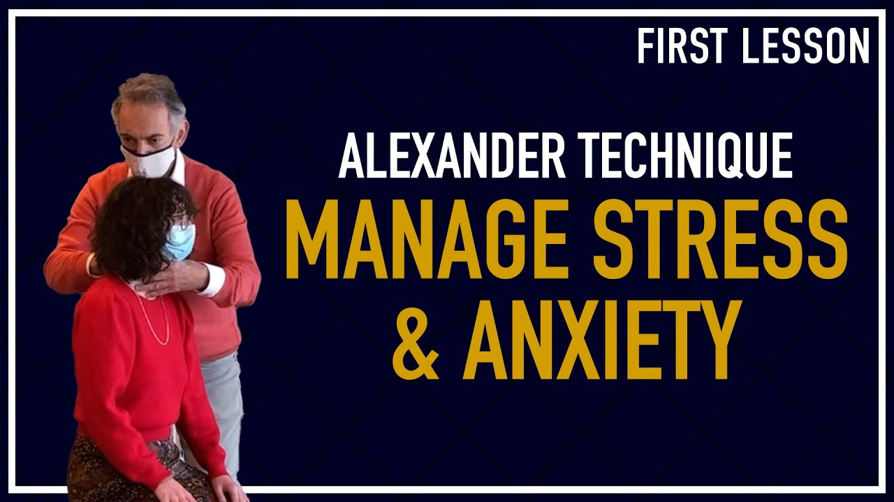 Alexander Technique for Stress. - YouTube