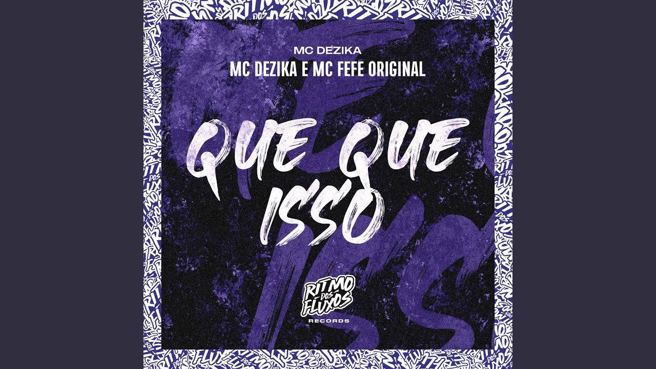 Que Que Isso - YouTube