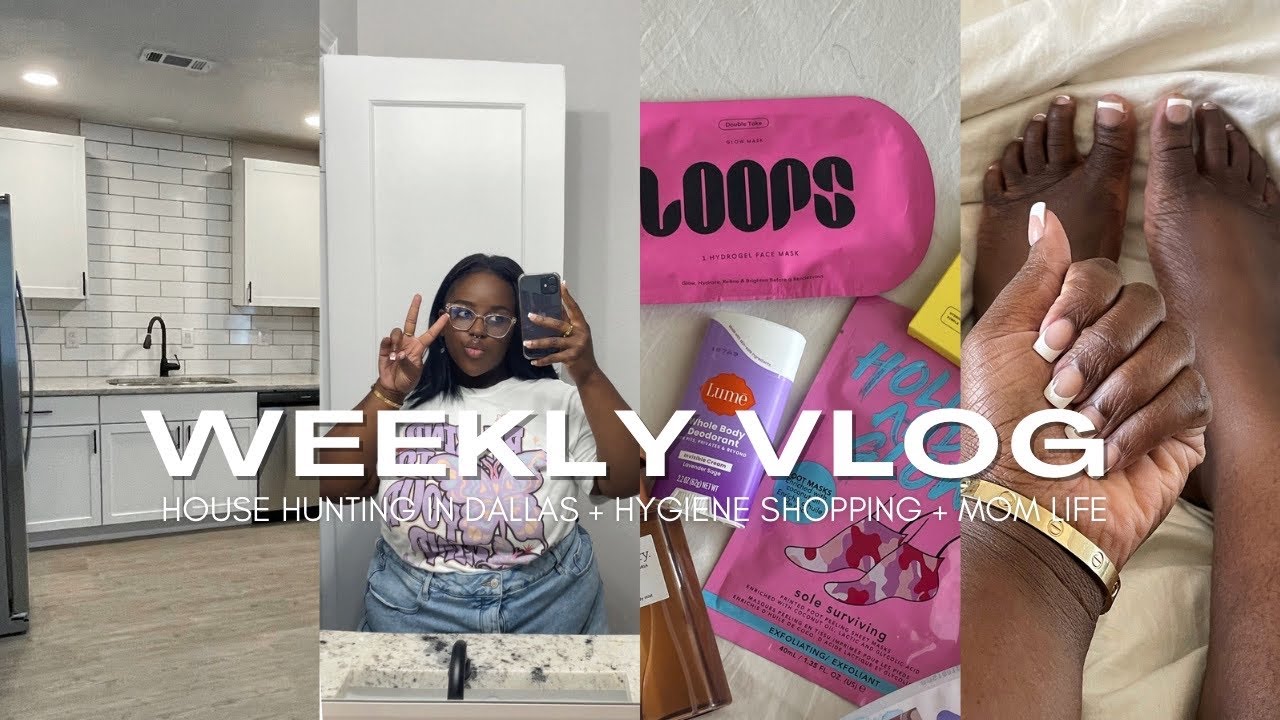 Weekly Vlog | House Hunting in Dallas + Hygiene Shop with me + Zarah's ...