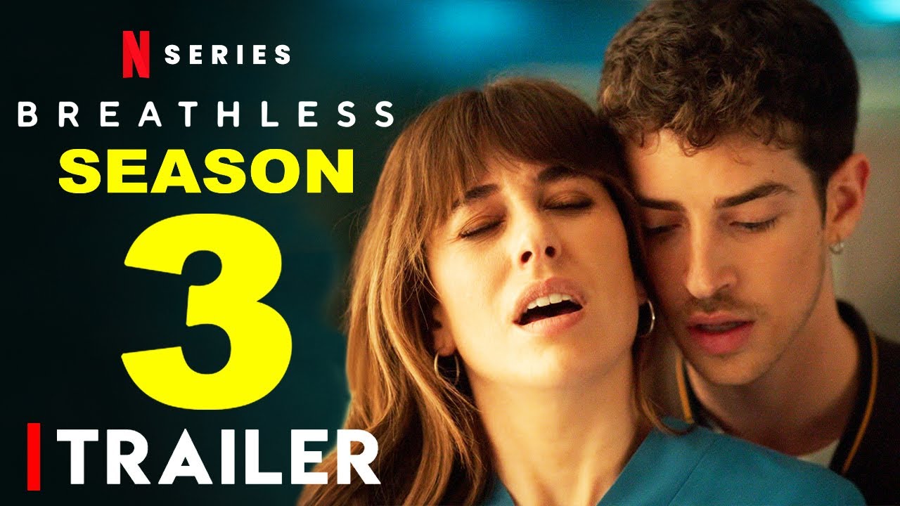 Breathless Season 3 Netflix Trailer - Spanish Hospital Series, Release ...