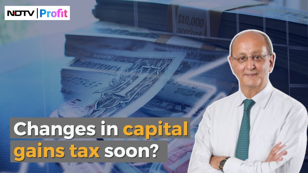 Will There Be Any Changes In Capital Gains Tax Post Election? Here’s ...