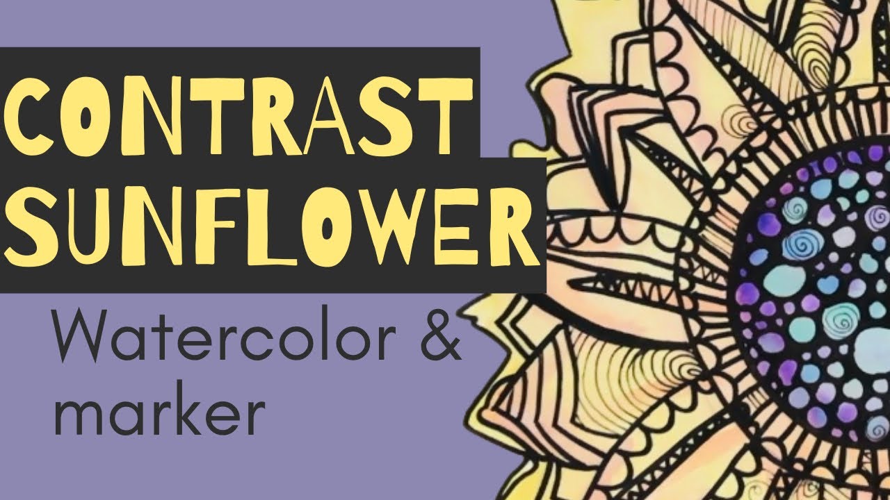 Easy Art: How to Contrast Sunflower (watercolor & marker) - YouTube