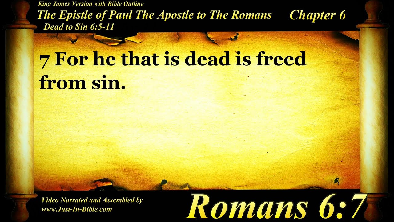 Romans Chapter 6 - Bible Book 45 - The Holy Bible KJV Read Along Audio ...