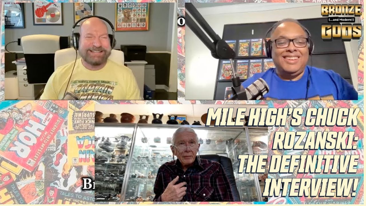 Digging deep with special guest Chuck Rozanski from Mile High Comics ...