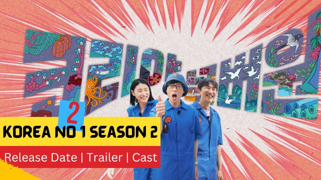 Korea No 1 season 2 Release Date | Trailer | Cast | Expectation ...