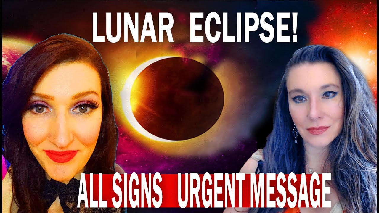 ALL SIGNS Urgent Shocking INFORMATION ABOUT lunar ECLISPE HAPPENING ...