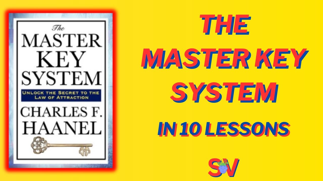🔑🧠THE MASTER KEY SYSTEM by Charles F. Hannel | 10 LESSONS ! - YouTube