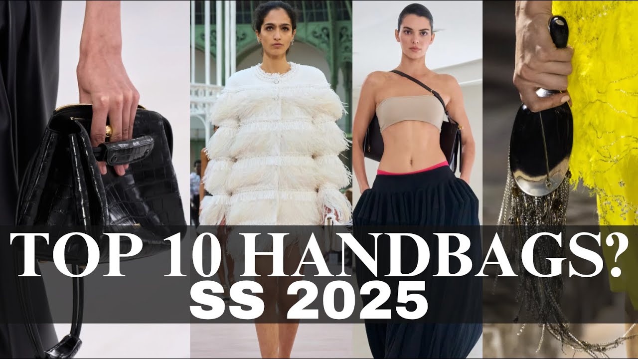 Top 10 Handbag Styles for 2025? feat. Chanel, Louis Vuitton, Hermes ...