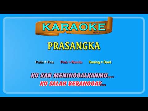 PRASANGKA (buat Cowok) ~ karaoke _ tanpa vokal pria