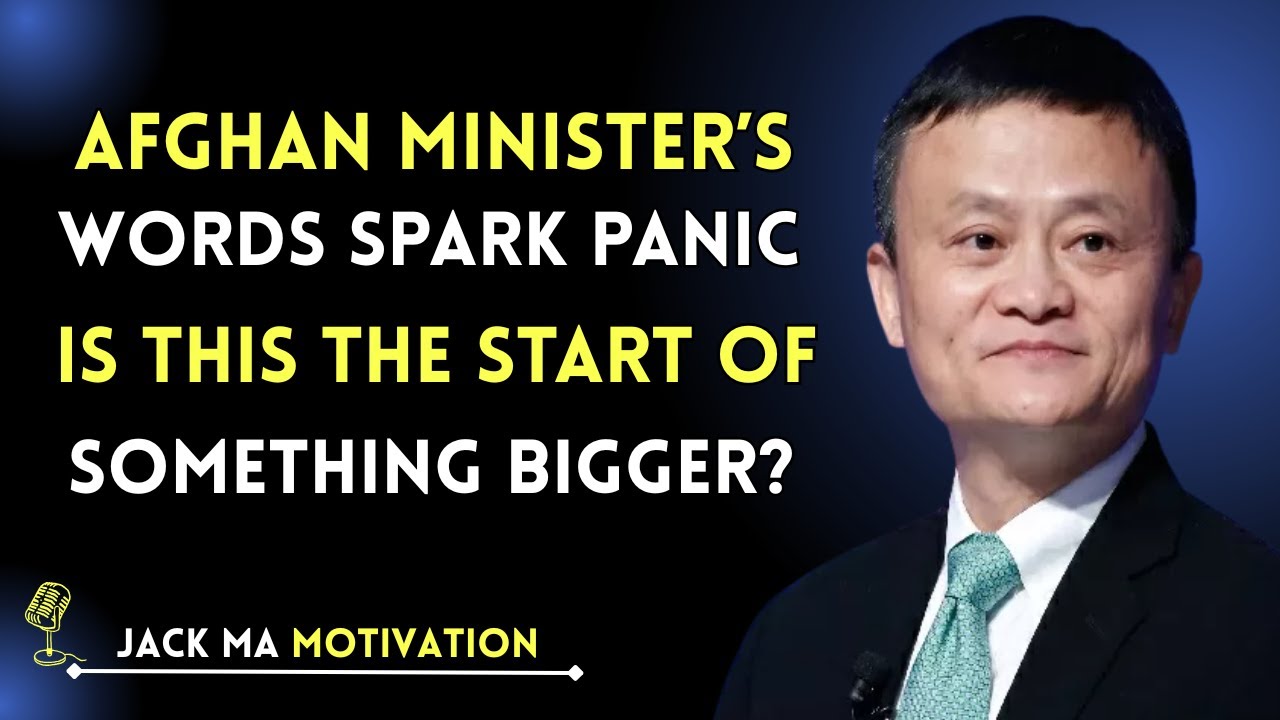 Afghan Minister’s Words Spark Panic — Is This the Start of Something ...