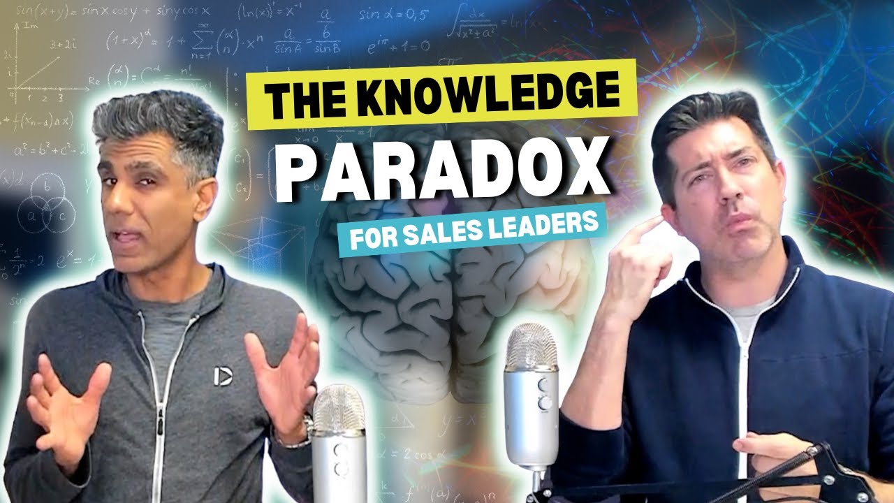 The Knowledge Paradox | Active Learning for Sales Leaders - YouTube