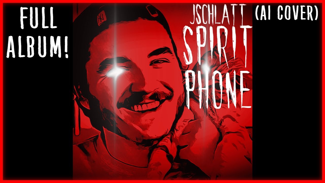 Schlirit phone [FULL ALBUM] | Jschlatt Spirit Phone (AI COVER) - YouTube
