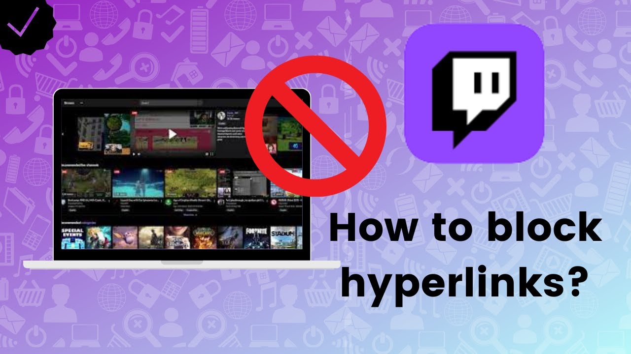 How to block hyperlinks on Twitch? - YouTube
