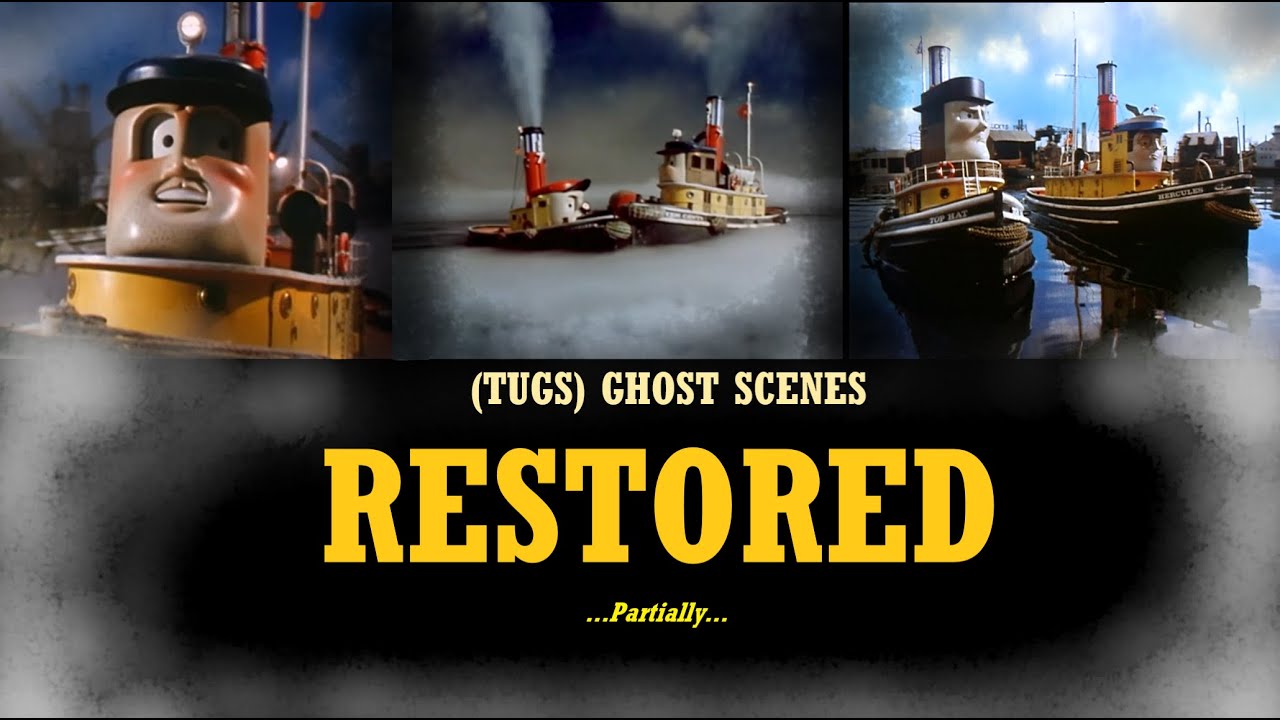 TUGS - Ghosts scenes RESTORED (partially) - YouTube