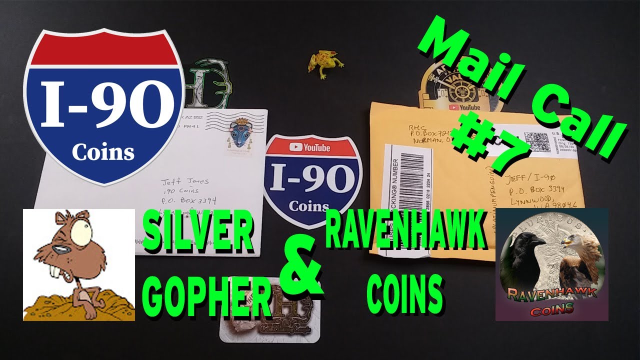 MAIL CALL #7 - Silver Gopher and RavenHawk Coins - first real video ...