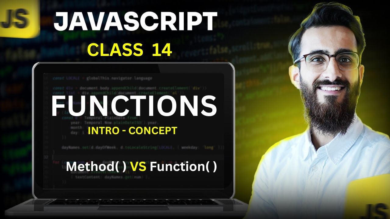 JavaScript | Class 14 | Functions | Intro with deep concept | ES6+| SMIT Modern Web Dev Batch 17 ...