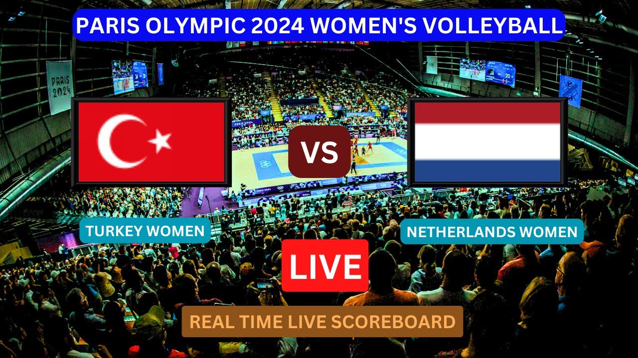 Turkey Vs Netherlands LIVE Score UPDATE Today Womens Volleyball 2024 ...