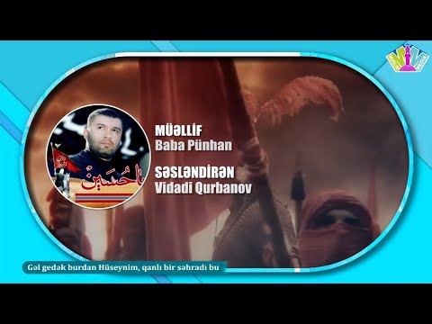 Gəl gedək burdan Hüseynim, qanlı bir səhradı bu