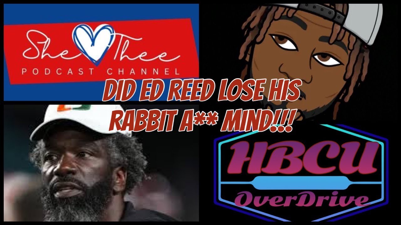 Did Ed Reed Lose His Mind??? #hbcuoverdrive - YouTube