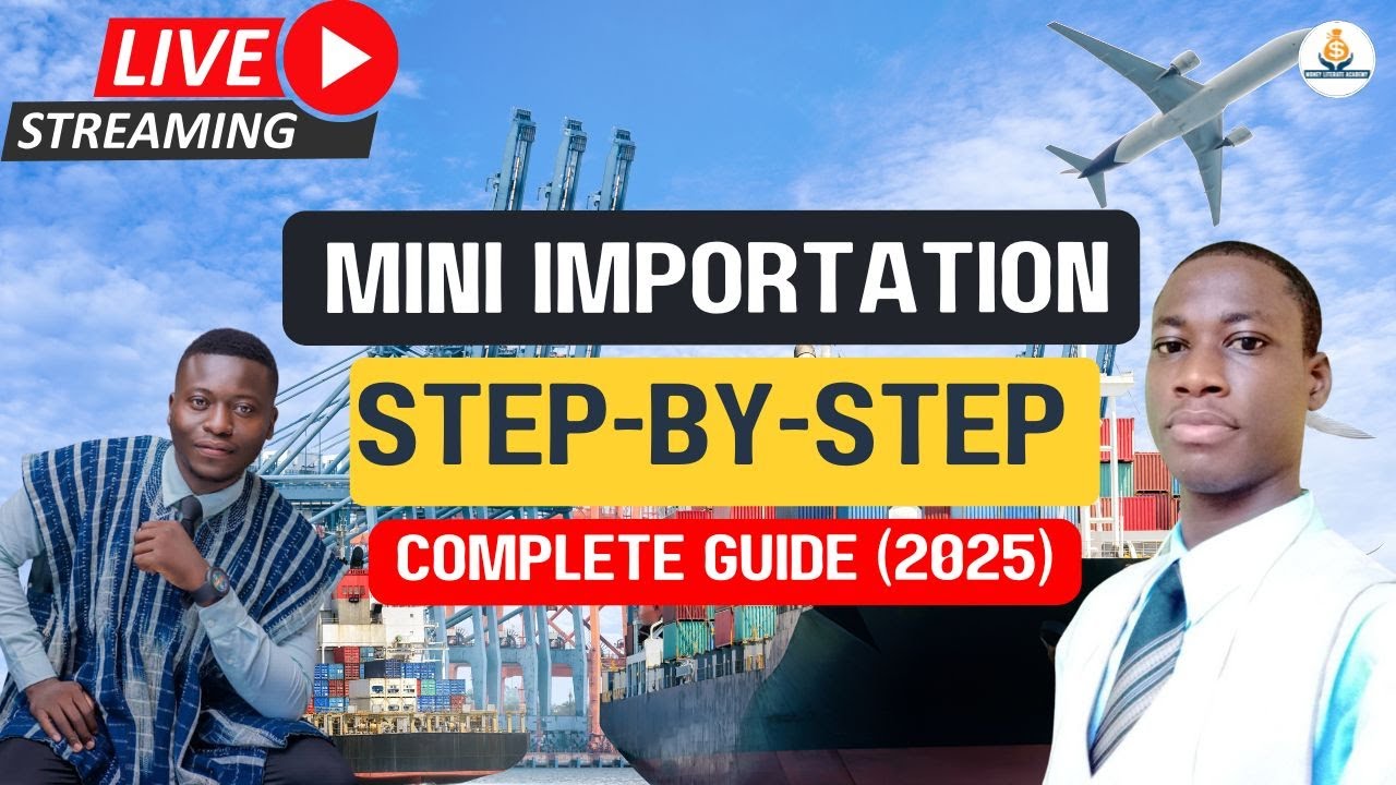 LIVE China Mini Importation Training | Full Guide for Beginners 2025 - YouTube