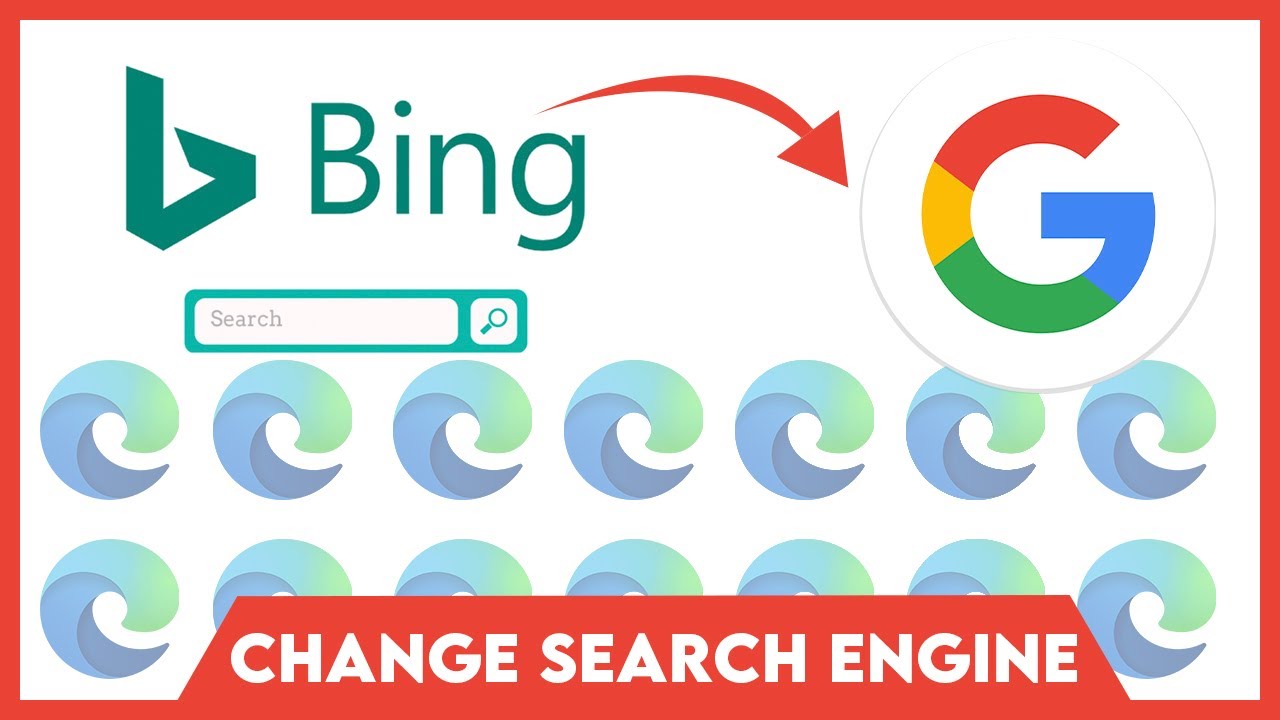 How to Change Search Engine in Microsoft Edge | Bing to Google or Yahoo ...