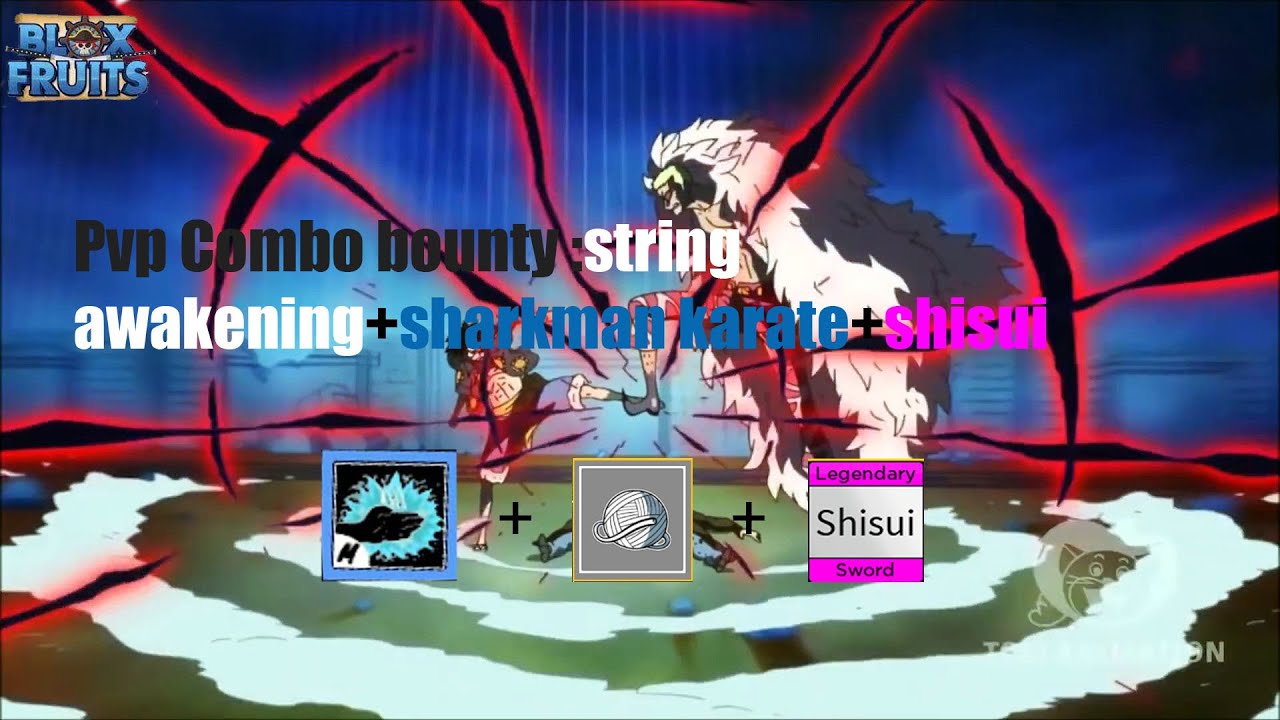 Blox fruit pvp combo string+sharkman karate+shisui - YouTube