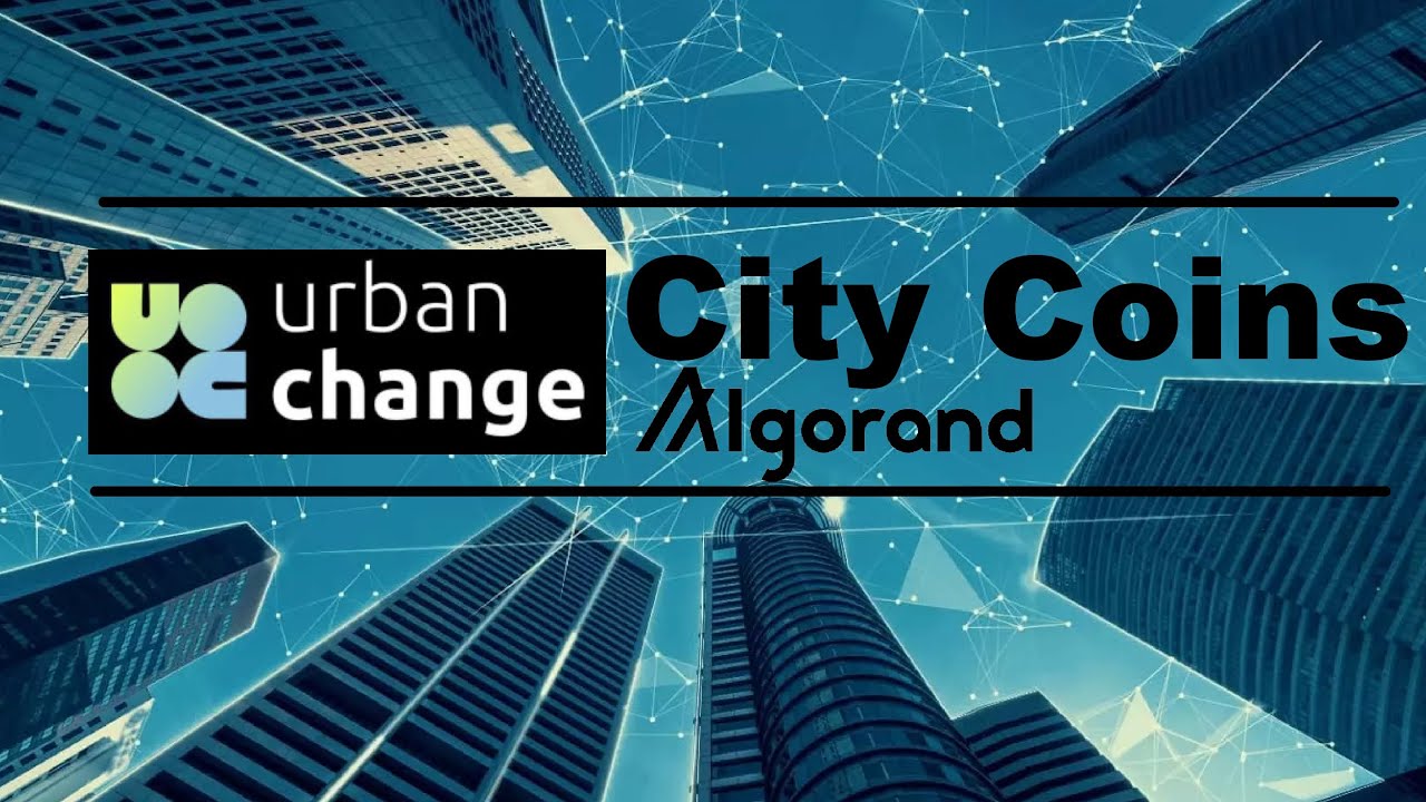 🚀 BREAKING: Europe Makes History with First CityCoins Launching on Algorand / Urban Change ...