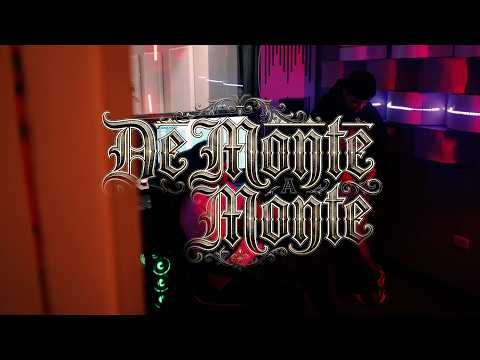De Monte a Monte - @MvrdoAlvarado  - Prod @Bamraim