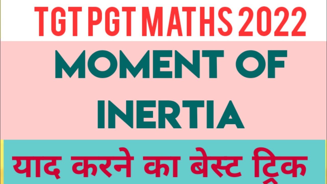 MOMENT OF INERTIA|| BEST OF REMEMBER TRICKS||UP PGT || CBSE CLASS 12 ...