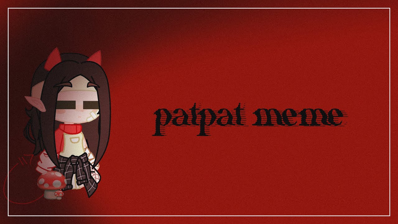 『pat pat meme』🍄 гладящяя рука🗿 - YouTube