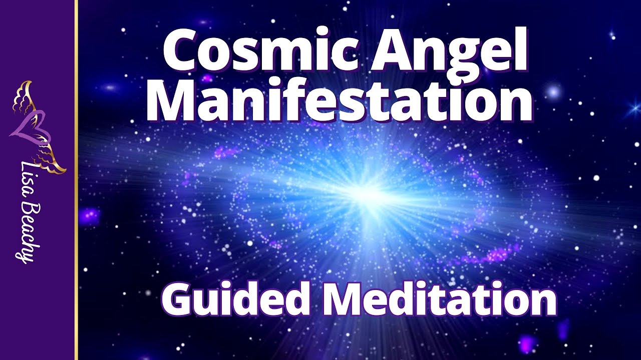 Cosmic Angel Manifestation Meditation | ANGEL MEDITATION | Law of ...