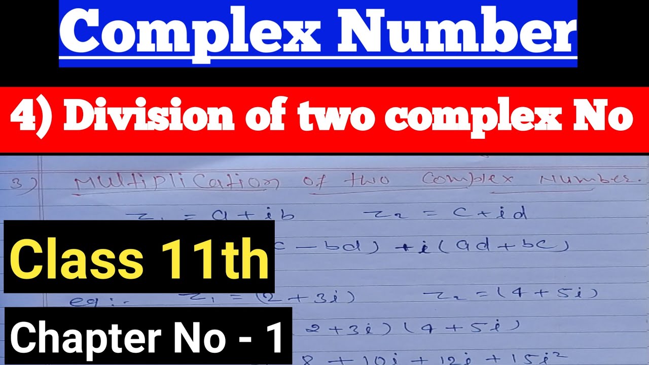 Division of two complex number class 11th / NCERT / Chapter - YouTube