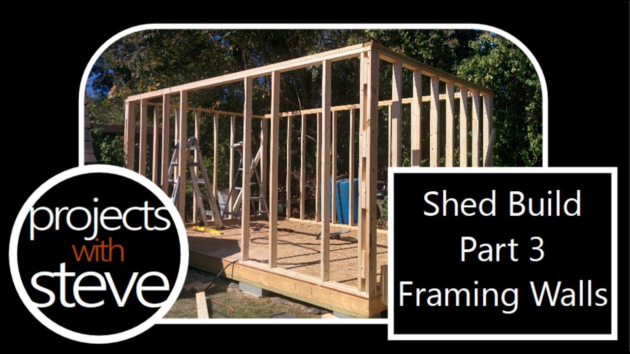 HOW TO BUILD A SHED - FRAME SHED WALLS - Shed Build - Part 3 - Projects ...