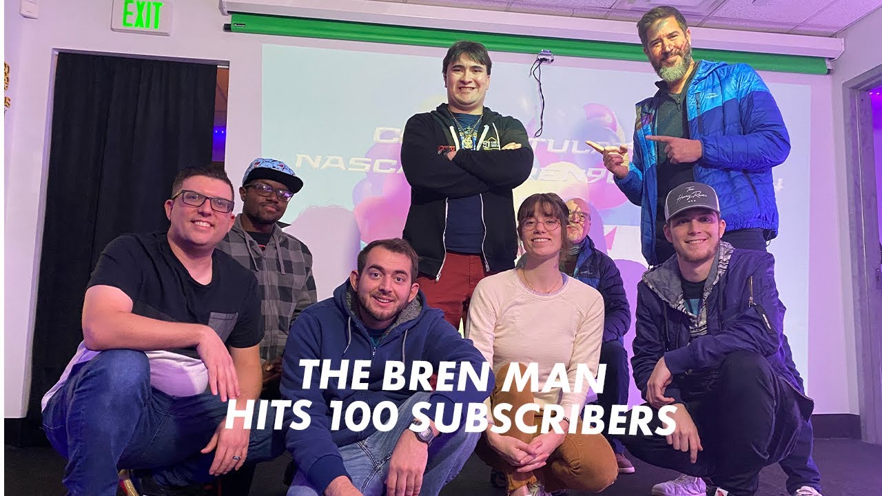 The Bren Man Celebrates 100 Subscribers - YouTube