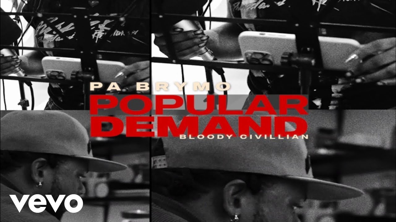 PaBrymo - Popular Demand (Official Video) ft. Bloody Civilian - YouTube