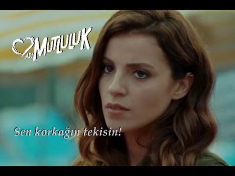 Adı Mutluluk - Sen korkağın tekisin! / 7.Bölüm