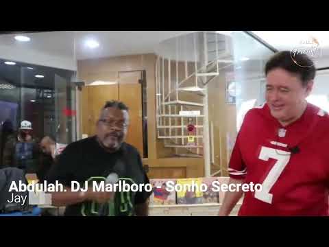 Abdulah, DJ Marlboro - Sonho Secreto (Jay Mix Extended)