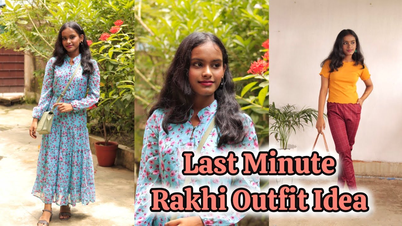 Rakhi Lookbook | Rakshabandhan Outfit Idea | Last Minute Rakhi Outfit ...