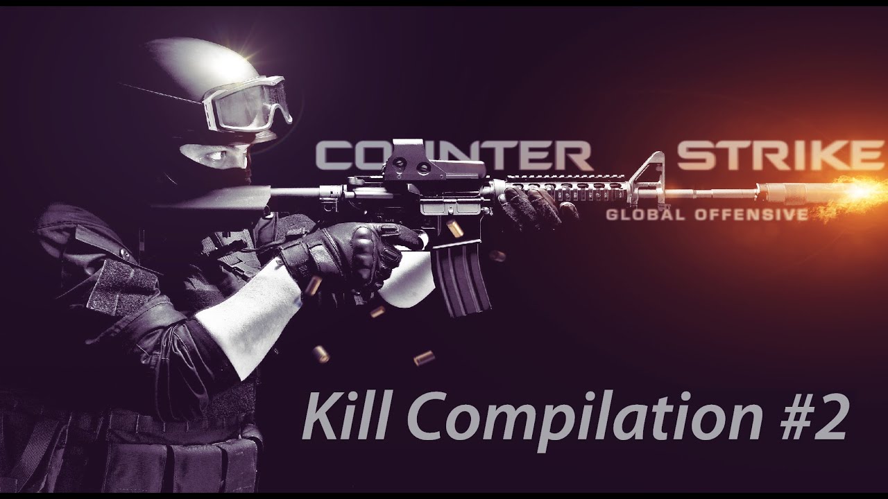 [CS:GO] Kill Compilation #2 - YouTube