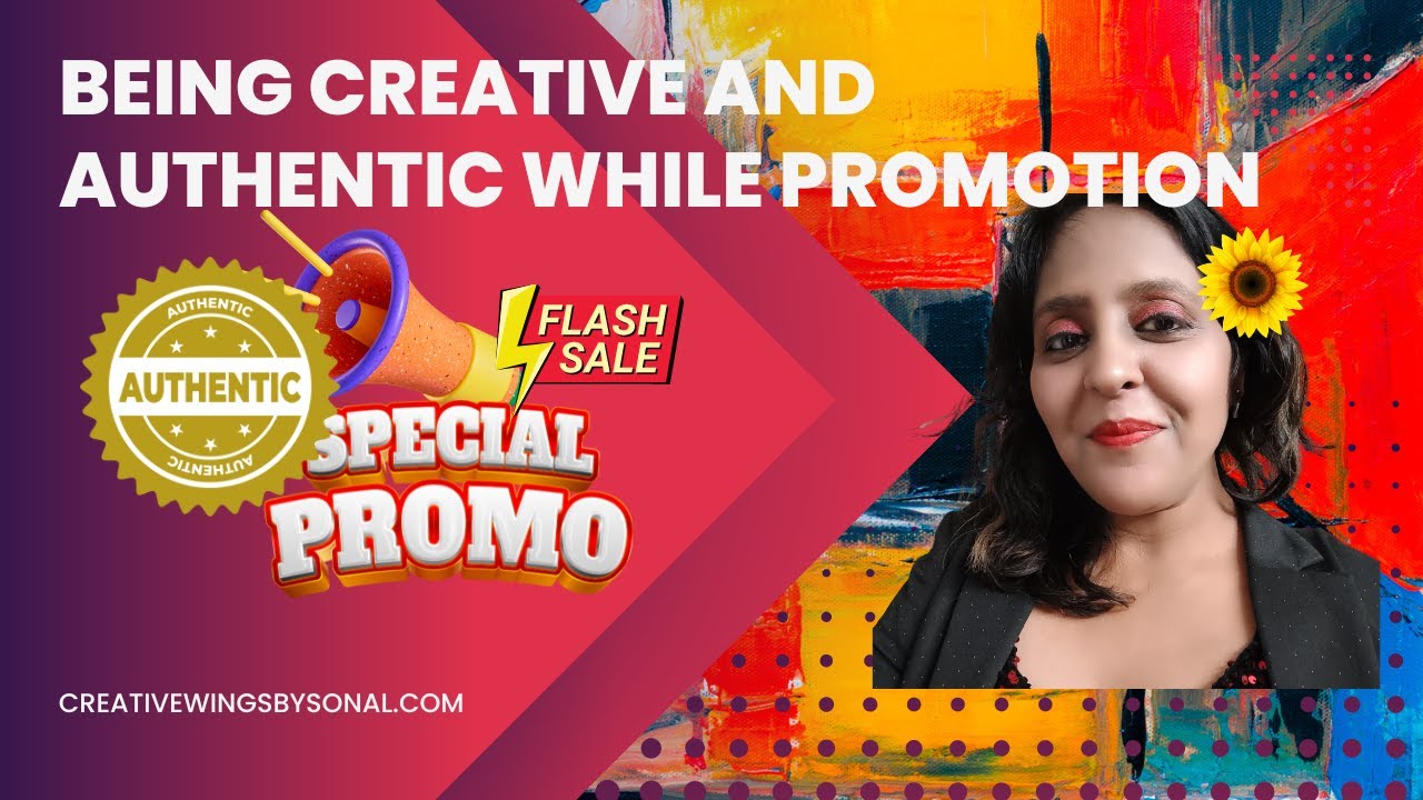 Being Creative and Authentic while Promotion - YouTube