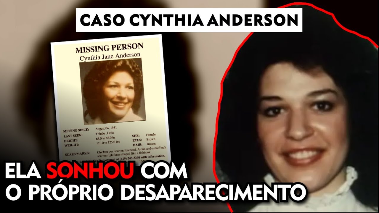 O desaparecimento de Cynthia Anderson - YouTube