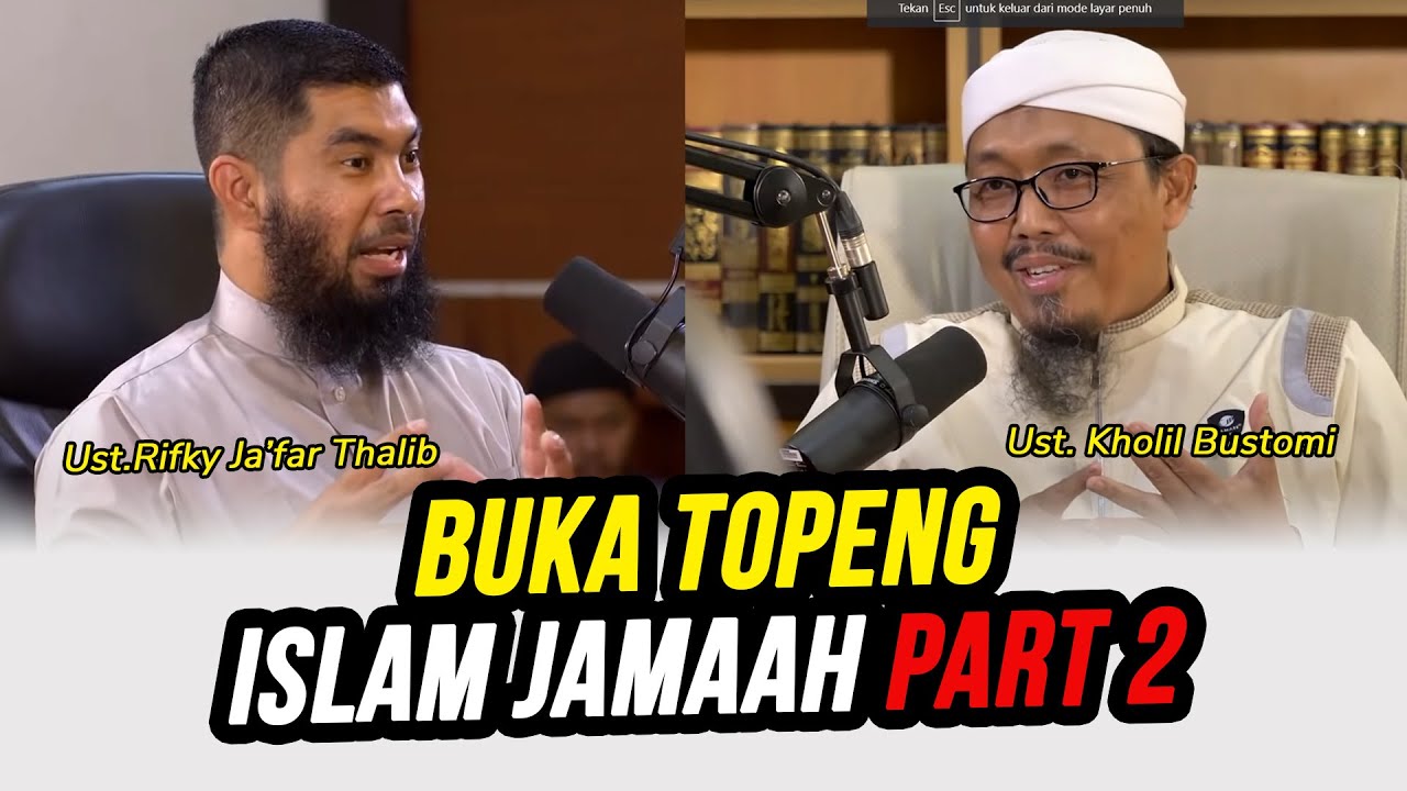 🔴PART 2 !! GEGER!!! BUKA TOPENG ISLAM JAMAAH - Ust. Rifky Ja'far Thalib ...