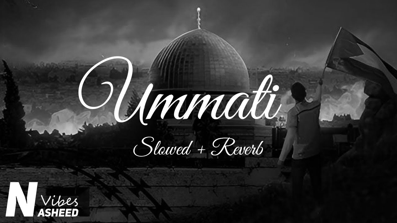 Maher Zain - Ummati (Slowed + Reverb) - YouTube