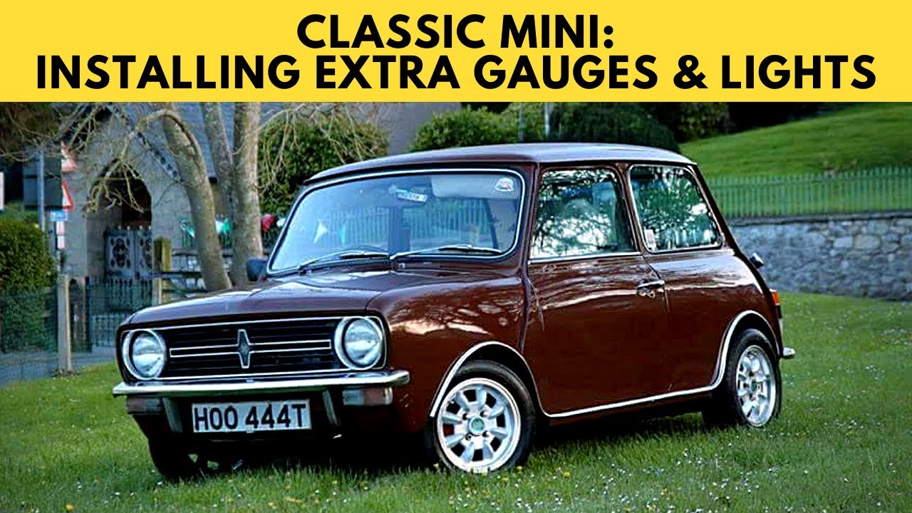 Classic Mini Extra Gauges & Lights - YouTube