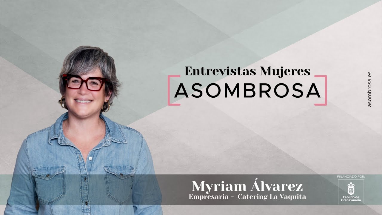 MYRIAM ÁLVAREZ, FUNDADORA Y GERENTE CATERING LA VAQUITA - YouTube