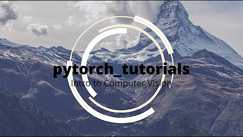 Intro to Computer Vision with PyTorch (FULL COURSE) - YouTube