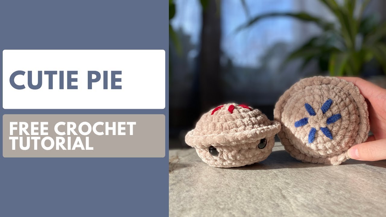 Crochet Pie | Crochet Amigurumi Tutorial - YouTube