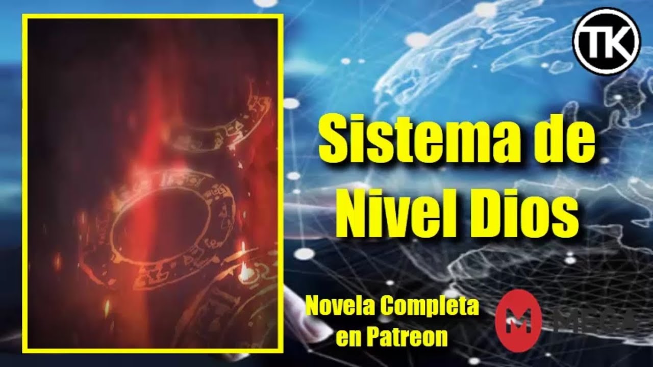 Sistema de Nivel Dios Capítulo 1 al 30 - YouTube